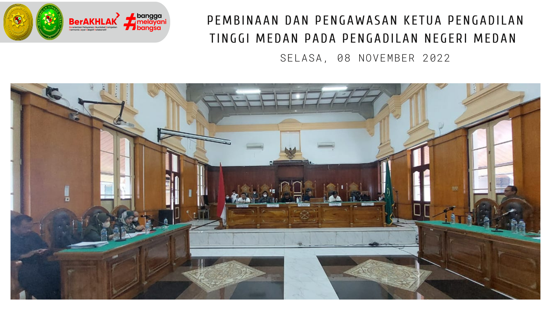 PEMBINAAN DAN PENGAWASAN KETUA PENGADILAN TINGGI MEDAN DAN HAKIM TINGGI ...